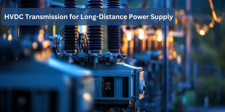 Advantages Of HVDC Transmission For Long-Distance Power Supply | Bruce ...